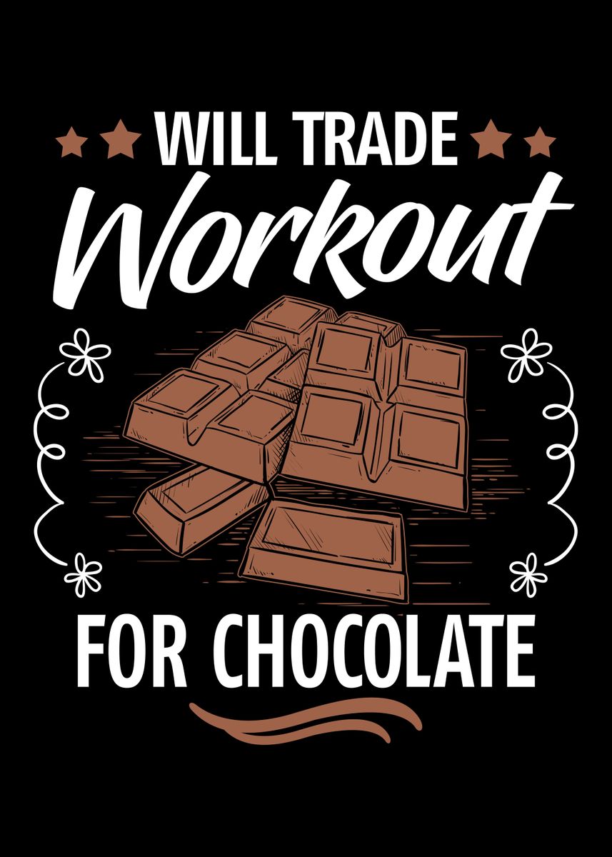 'Workout For Chocolate' Poster, picture, metal print, paint by platenum ...