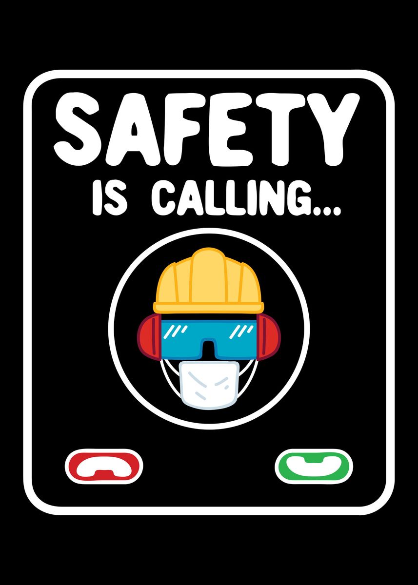 'Safety Is Calling tee' Poster, picture, metal print, paint by Uwe ...