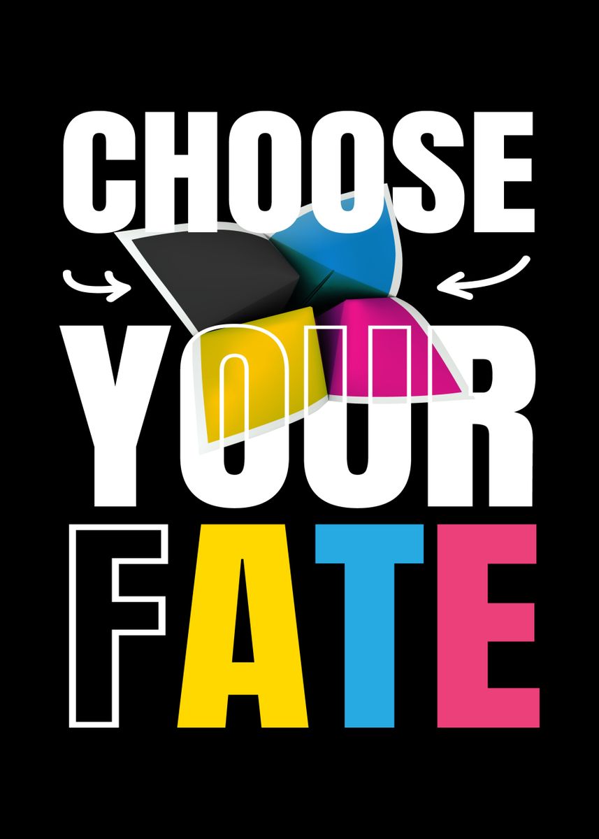 'Choose Your Fate' Poster by Mooon | Displate