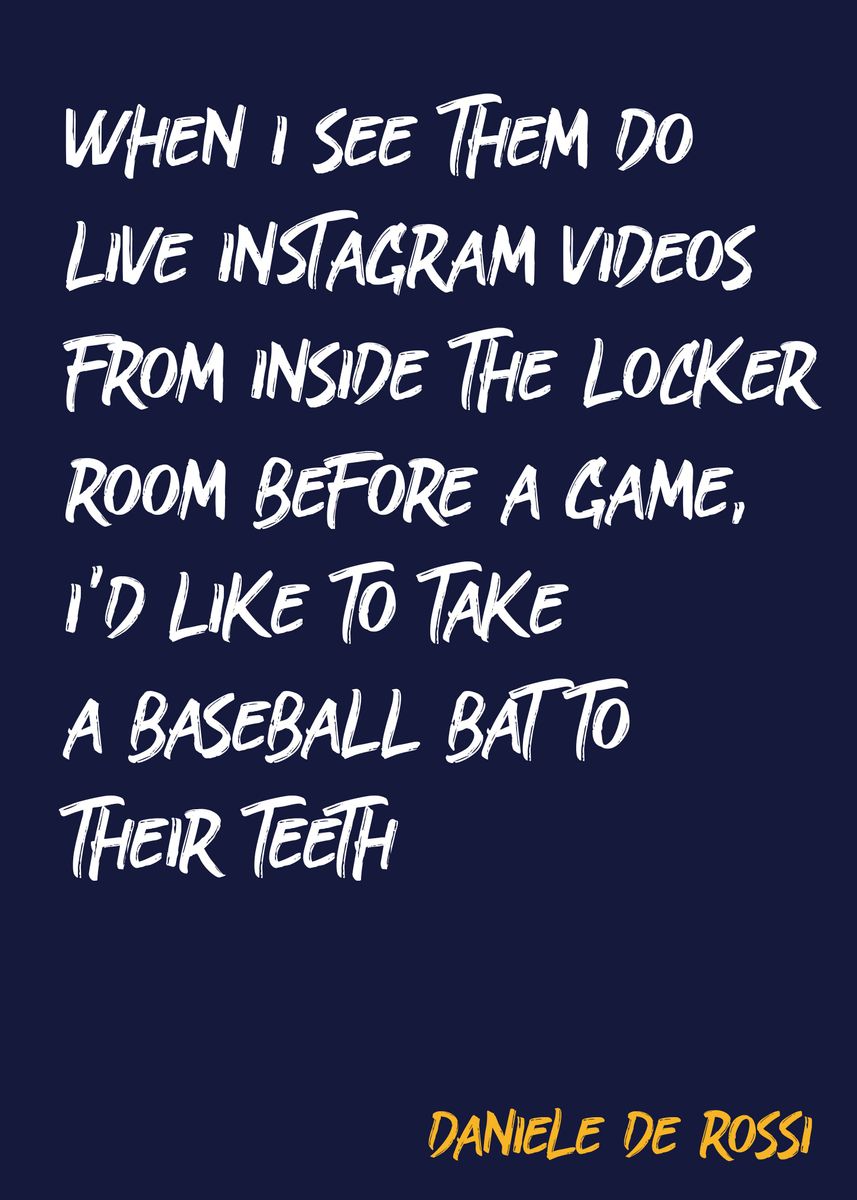 'DANIELE DE ROSSI Quote' Poster, picture, metal print, paint by Dalton ...