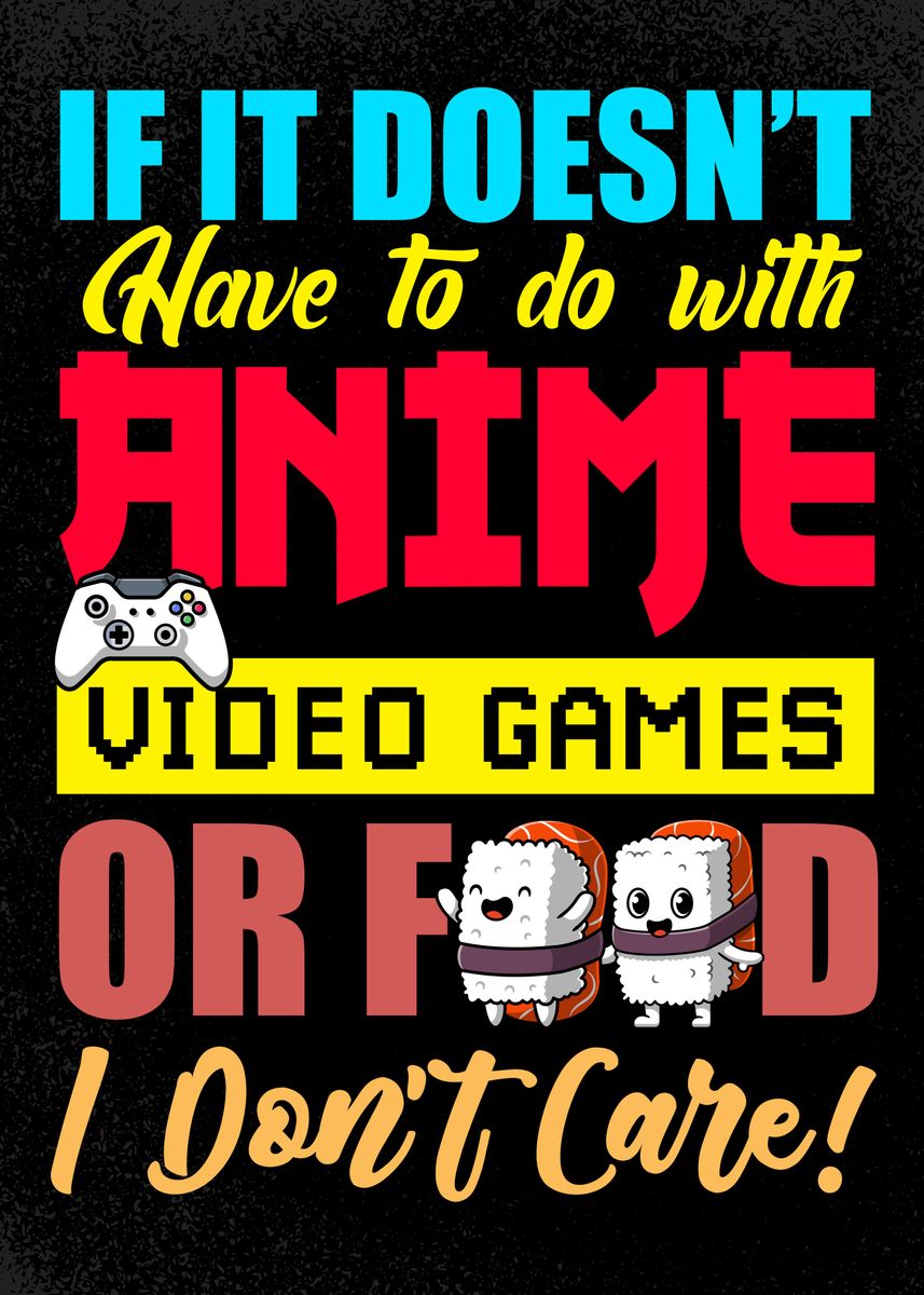 'Anime Food Video Games' Poster, picture, metal print, paint by Saphira ...