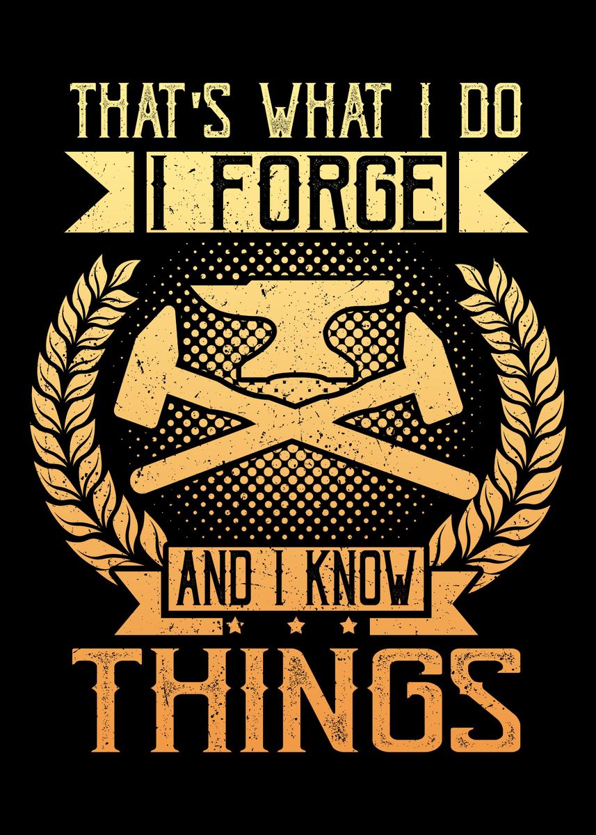 'Funny Blacksmith Quote' Poster, picture, metal print, paint by ...