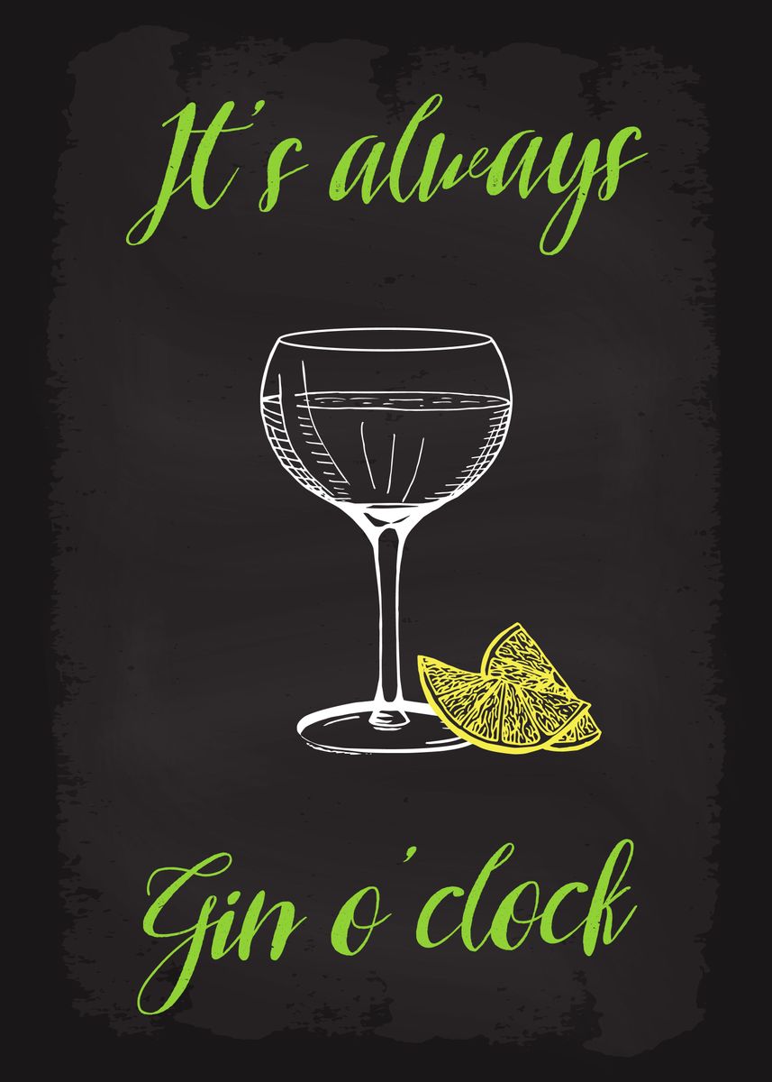 'Always Gin and Tonic' Poster, picture, metal print, paint by dkDesign ...