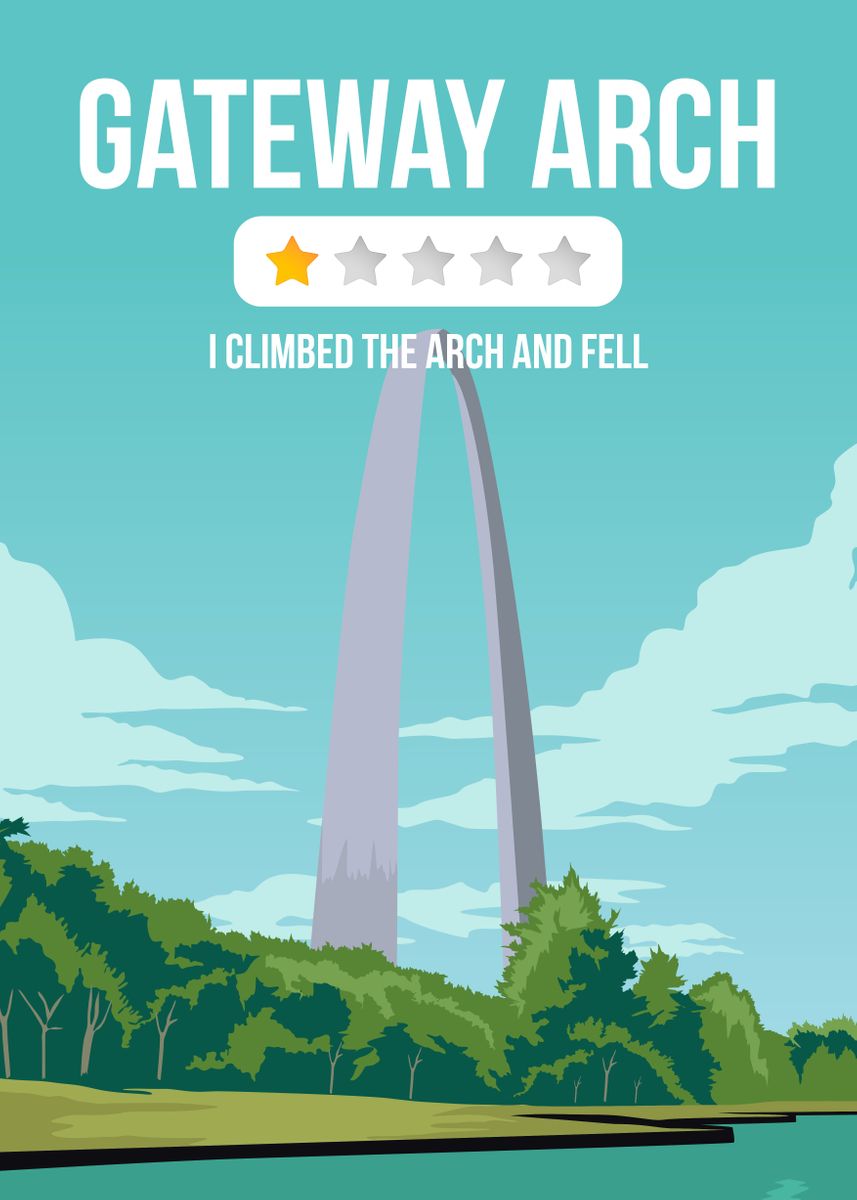'Gateway Arch Funny Review' Poster, picture, metal print, paint by Jorn ...