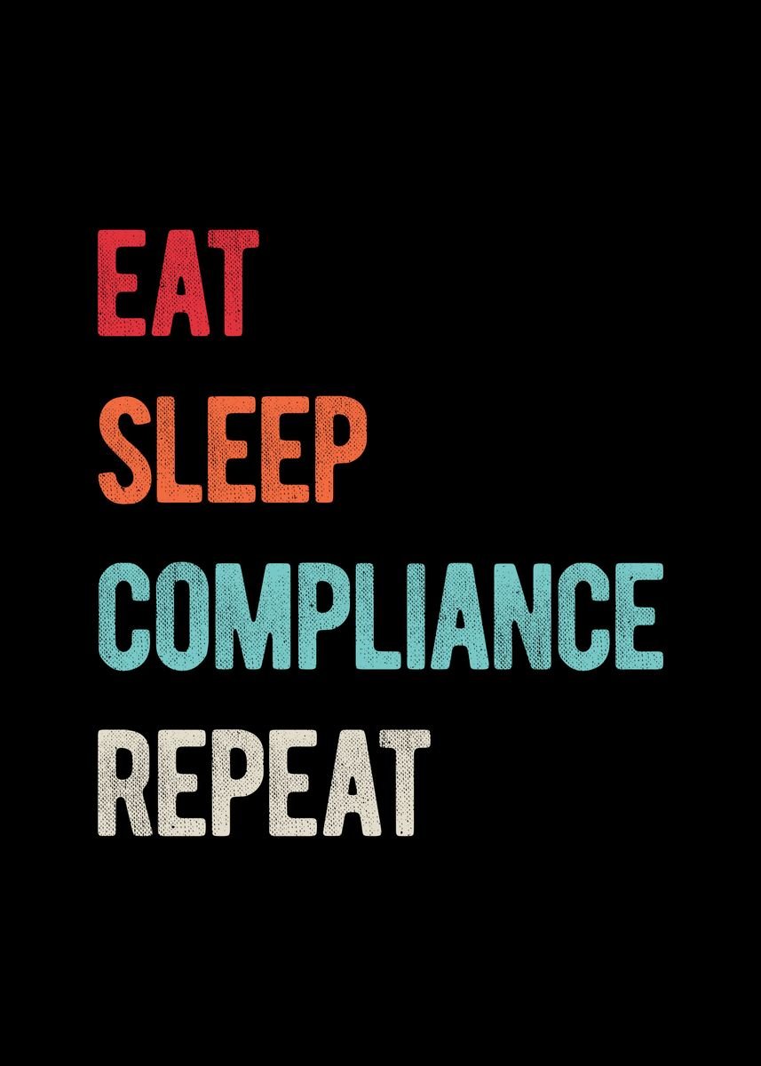 'Funny Compliance Manager' Poster, picture, metal print, paint by ...