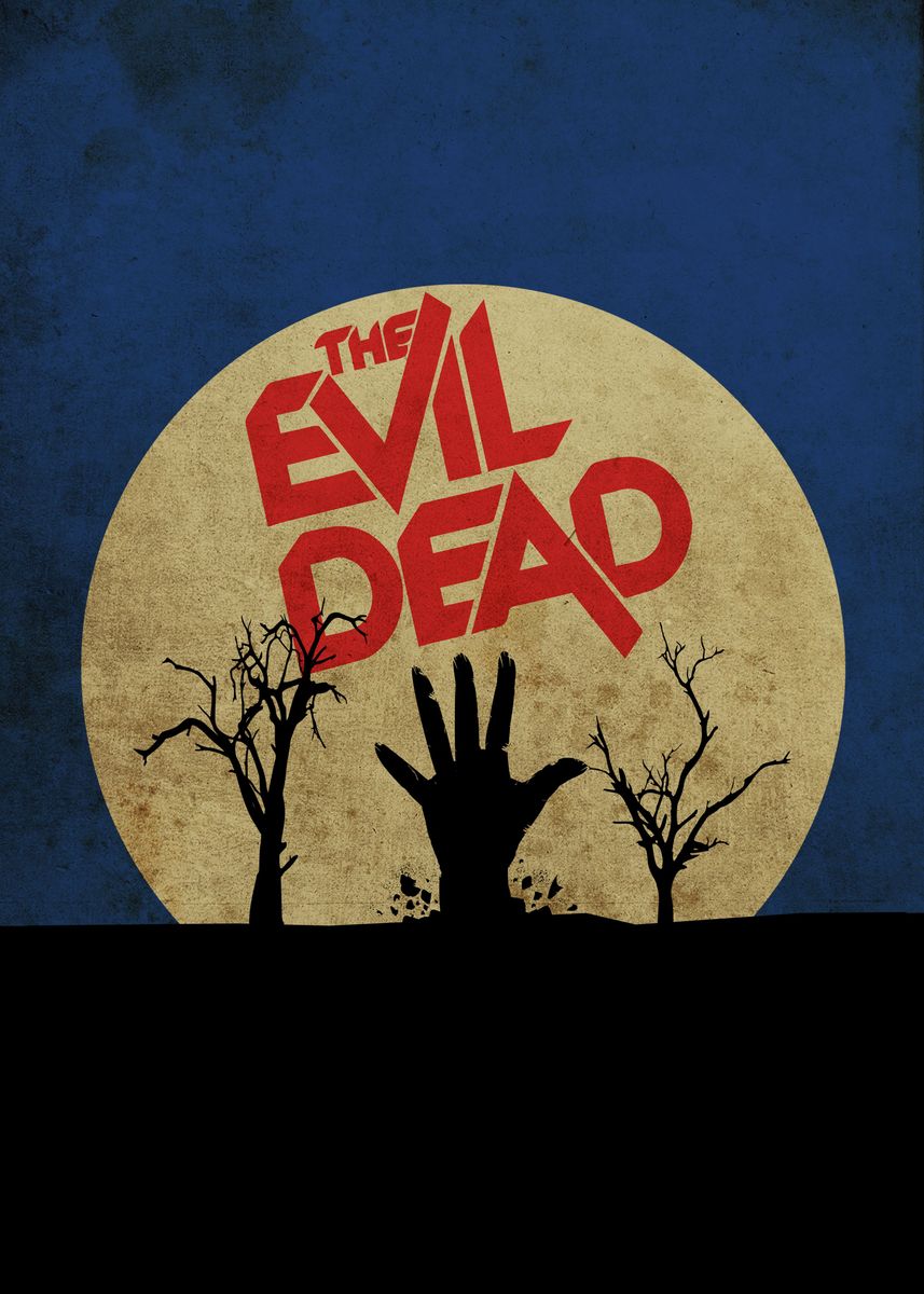 'The Evil Dead ' Poster, picture, metal print, paint by Scott Reynolds ...