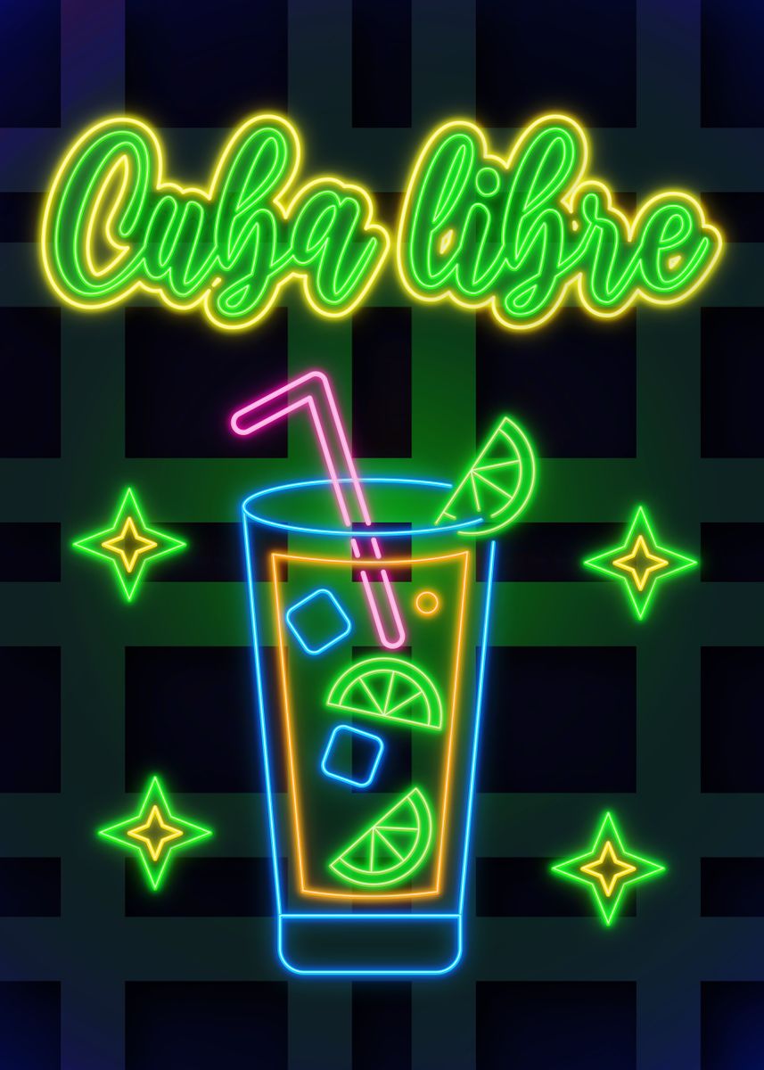 'Cuba Libre Neon Poster' Poster by vector heroes | Displate