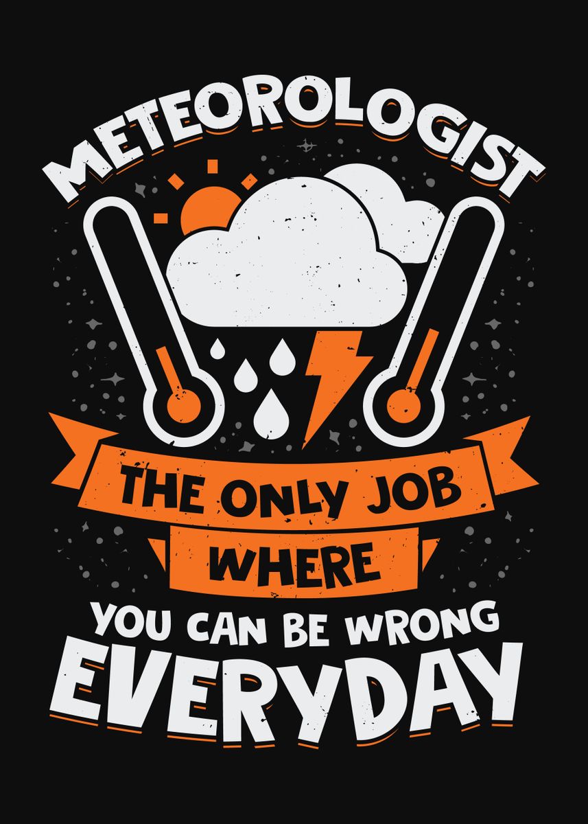 'Funny Meteorology Design' Poster, picture, metal print, paint by ...