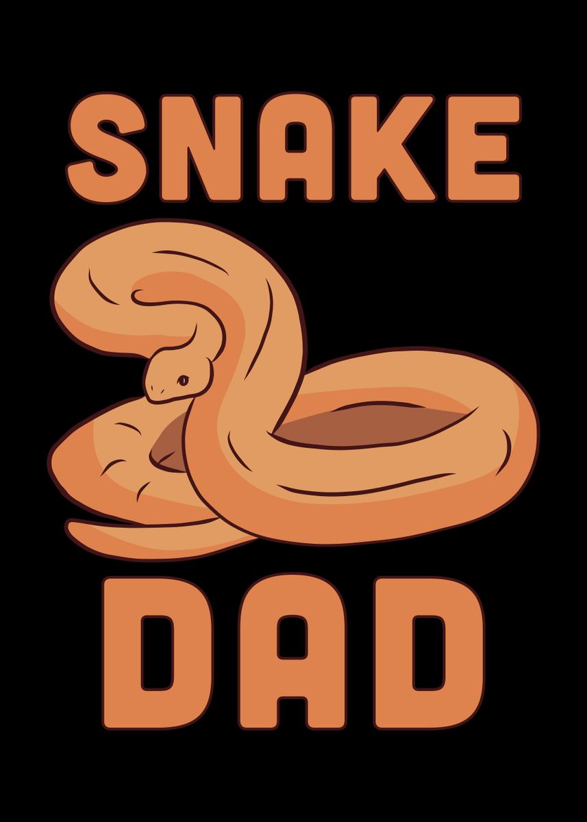 'Snake Dad' Poster, picture, metal print, paint by Lukes Pixel Studio ...