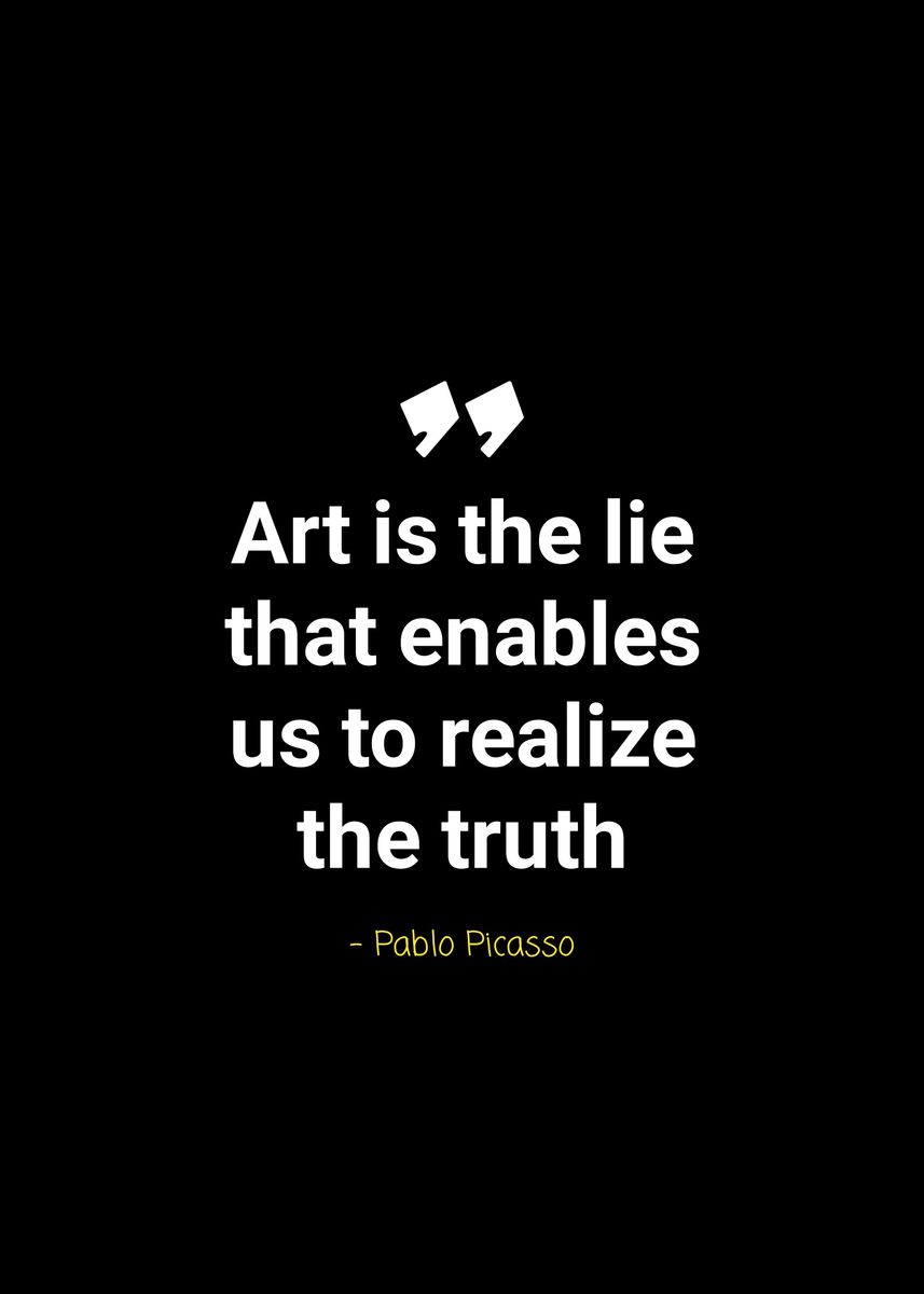 'pablo picasso quotes' Poster, picture, metal print, paint by DNSM ...