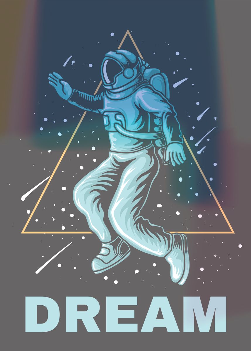 'ASTRONAUT DREAM' Poster by StonerPlates | Displate