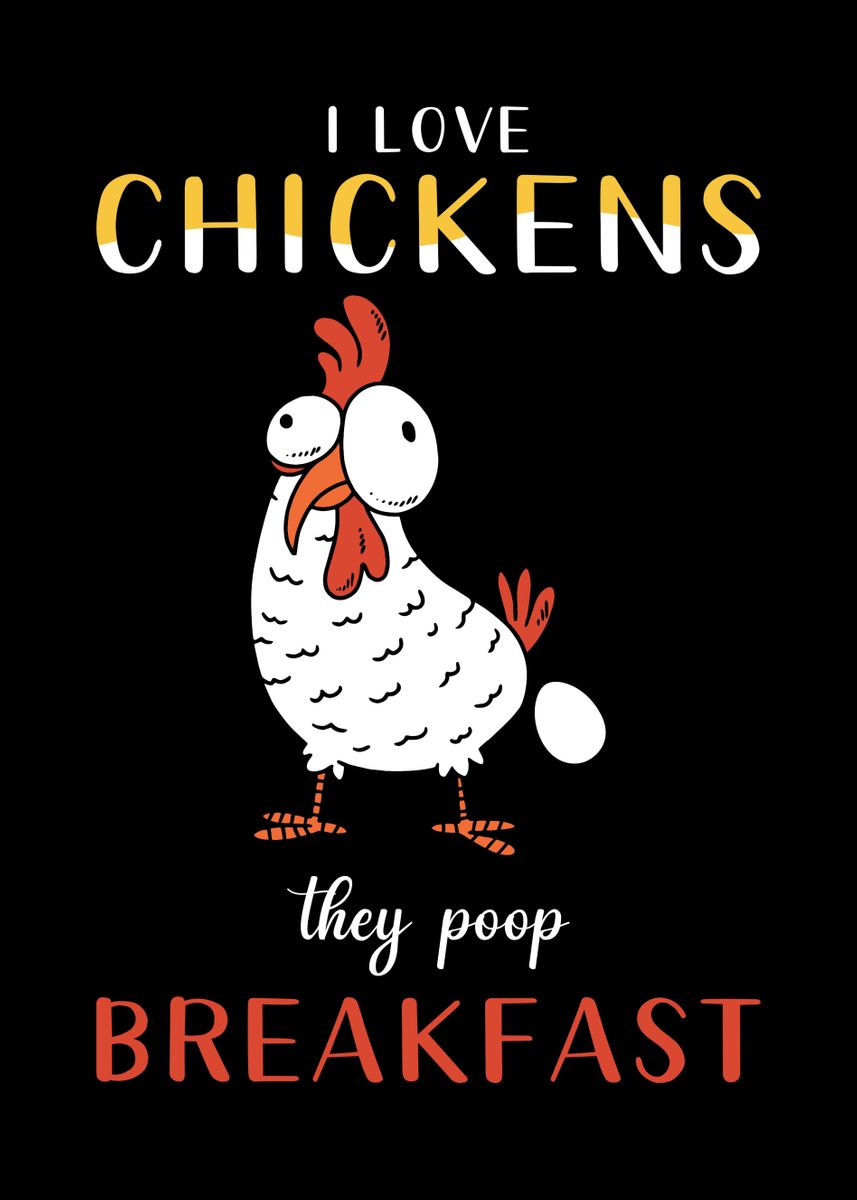 'Chicken Chickens Saying' Poster by schmugo | Displate