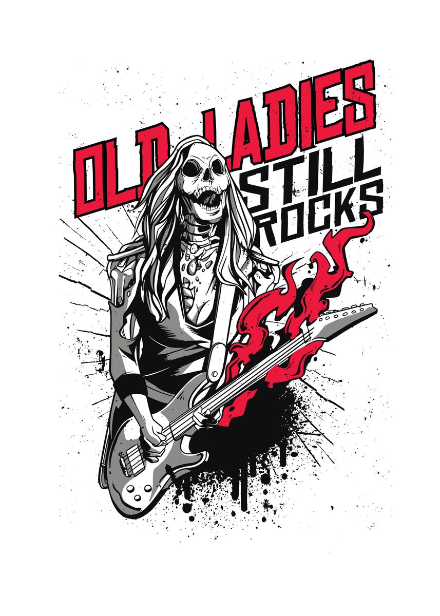 'Old Ladies Still Rocks' Poster by AlmightyFashion | Displate