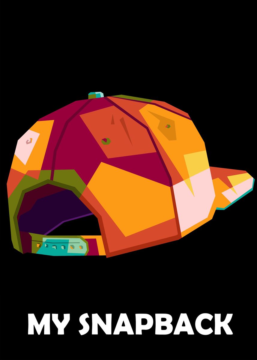 'Your snapback in wpap ' Poster, picture, metal print, paint by ...