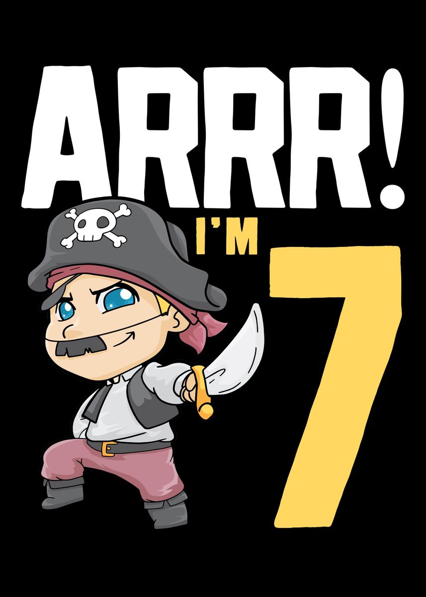 '7th Birthday Pirate Seven ' Poster, picture, metal print, paint by ...