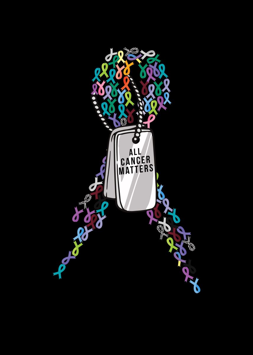 'All Cancer Matters' Poster, picture, metal print, paint by ...