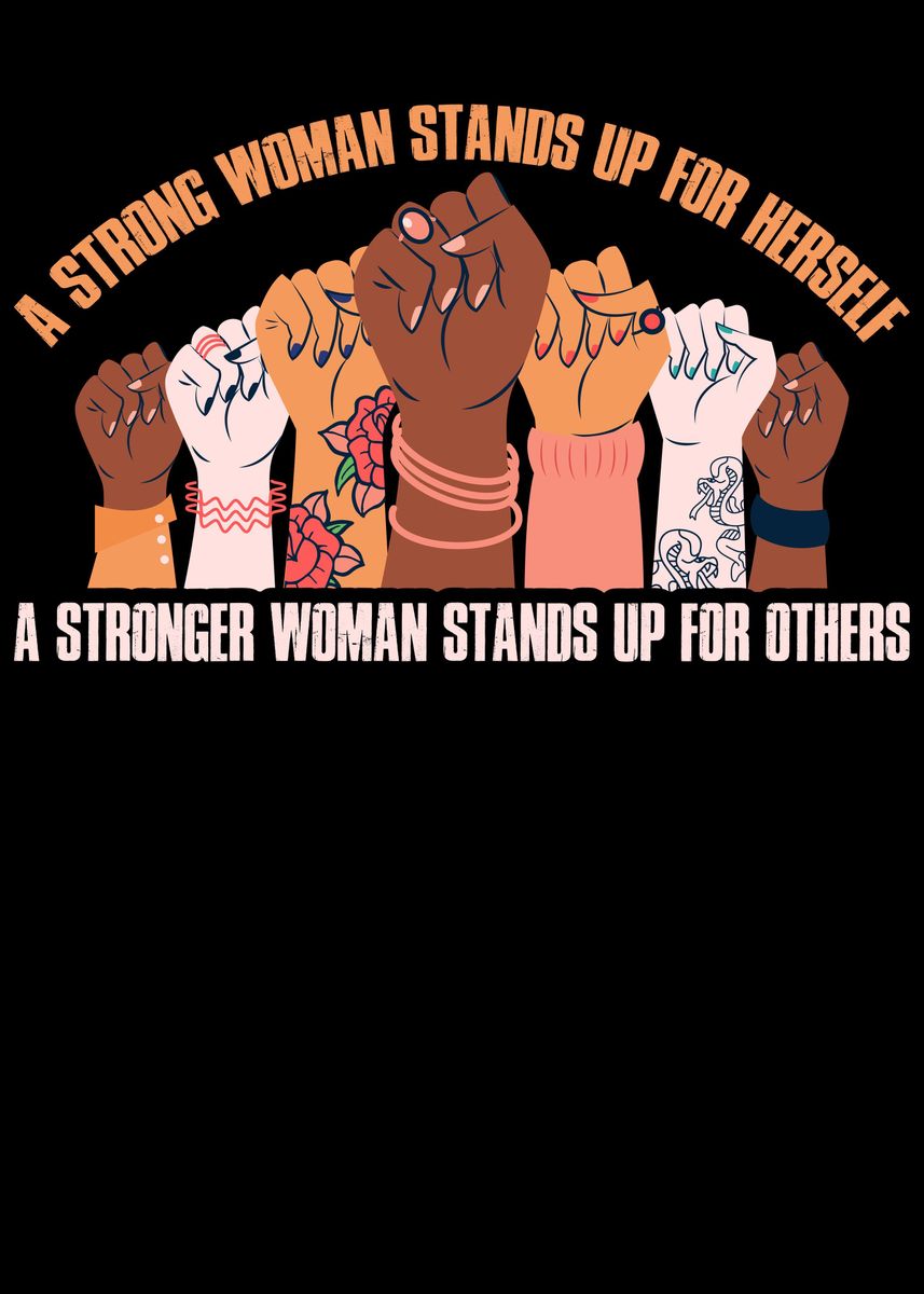 'A Strong Woman Stands Up' Poster, picture, metal print, paint by ...