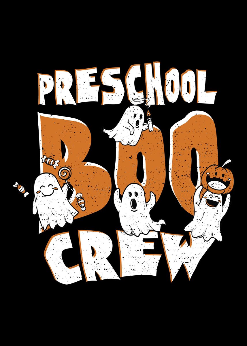 'Preschool Boo Crew' Poster, picture, metal print, paint by ...