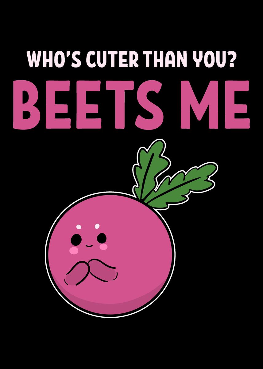 'Beets Me Cute Couple Gift' Poster, picture, metal print, paint by ...