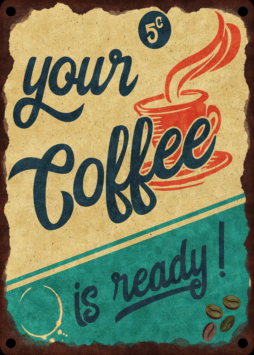 'Your Coffee Is Ready' Poster by Jordan Holmes | Displate