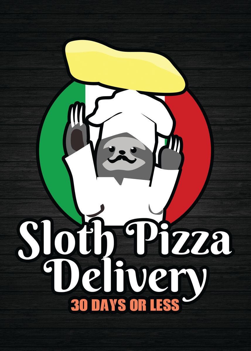 'Sloth Pizza Delivery' Poster by CHAN | Displate