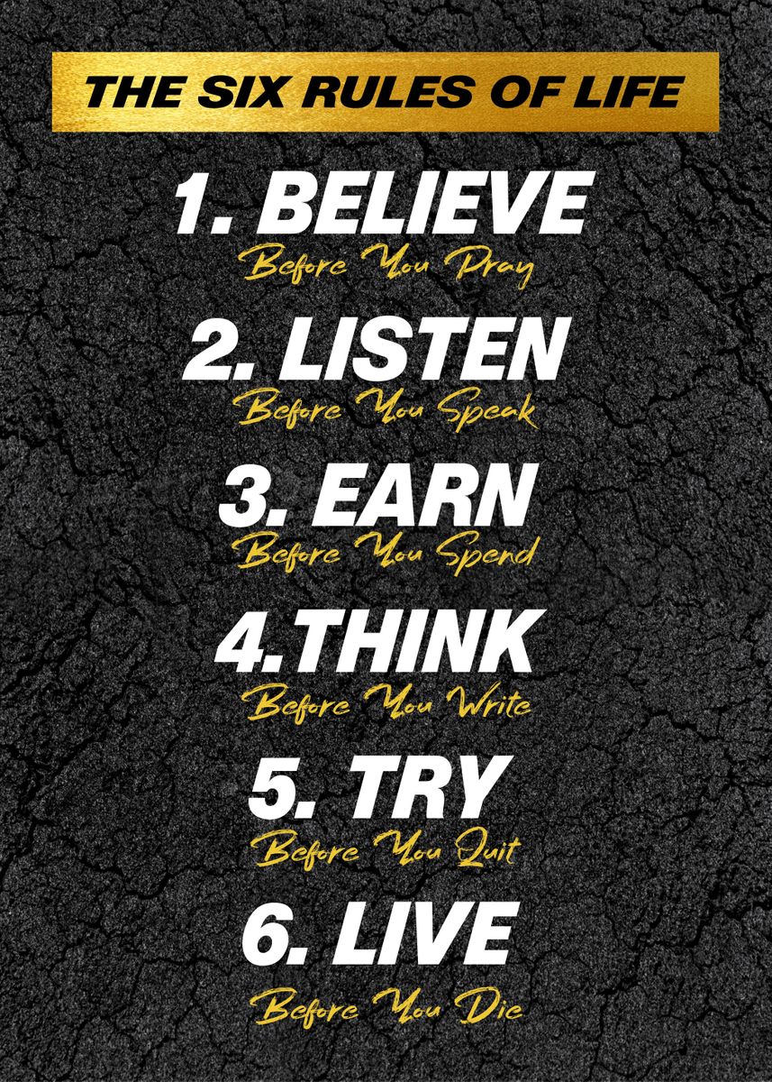 '6 rules of life' Poster, picture, metal print, paint by Bestselling ...