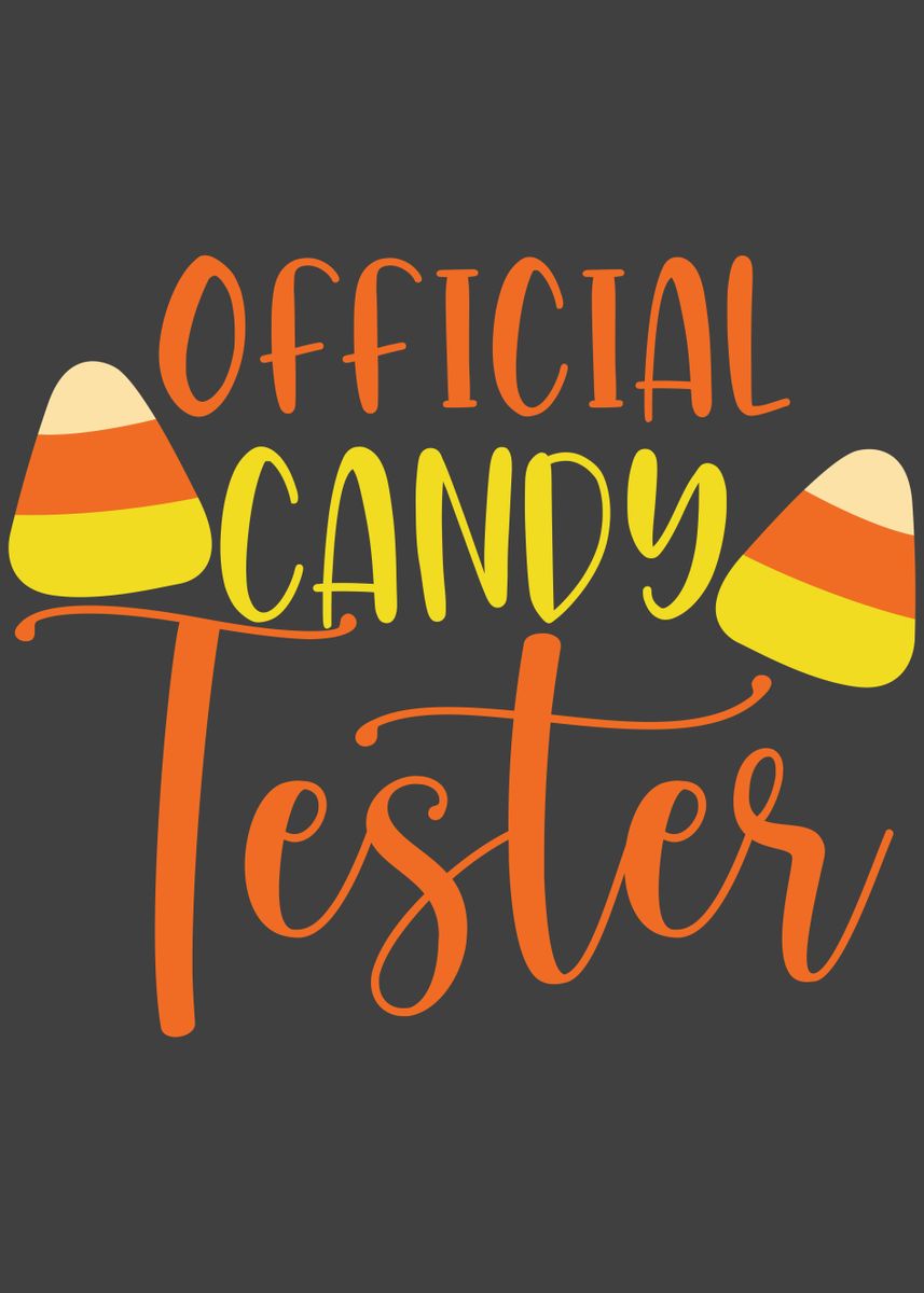 'Official candy tester' Poster by BeMi | Displate