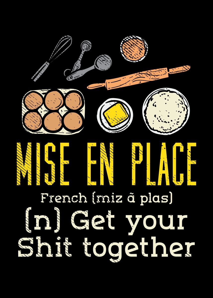 'Mise En Place French' Poster, picture, metal print, paint by Uwe ...