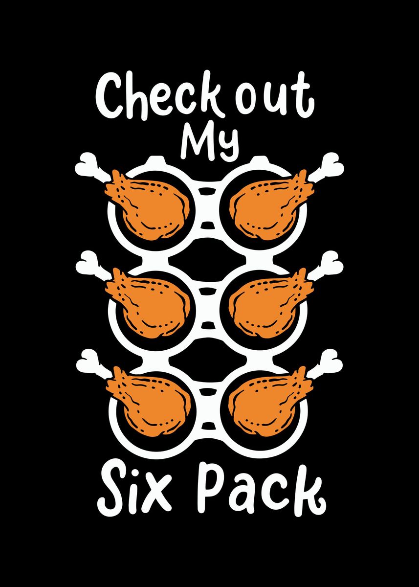 'Check Out My Six Pack' Poster, picture, metal print, paint by Uwe ...