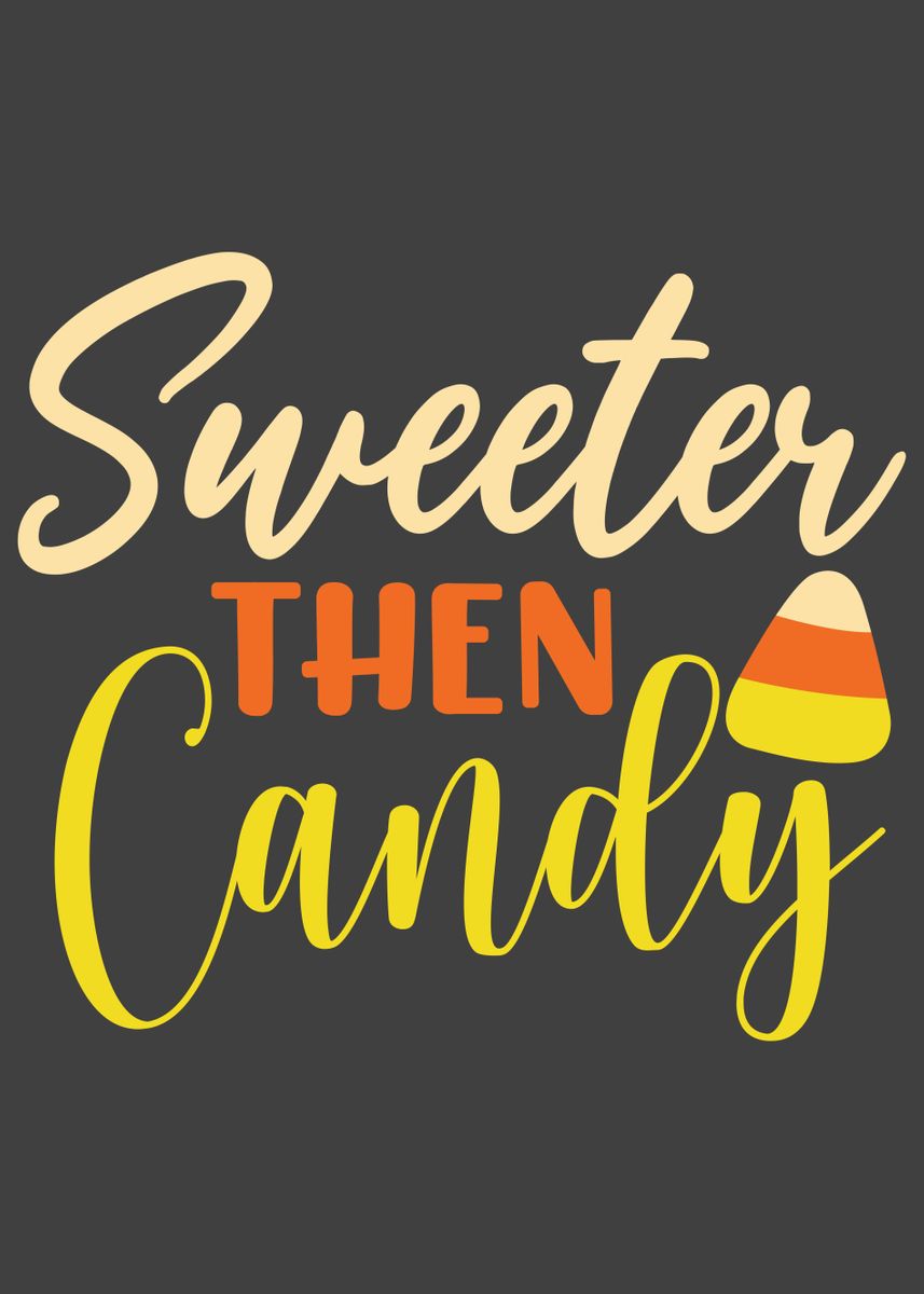 'Sweeter then candy' Poster, picture, metal print, paint by BeMi | Displate