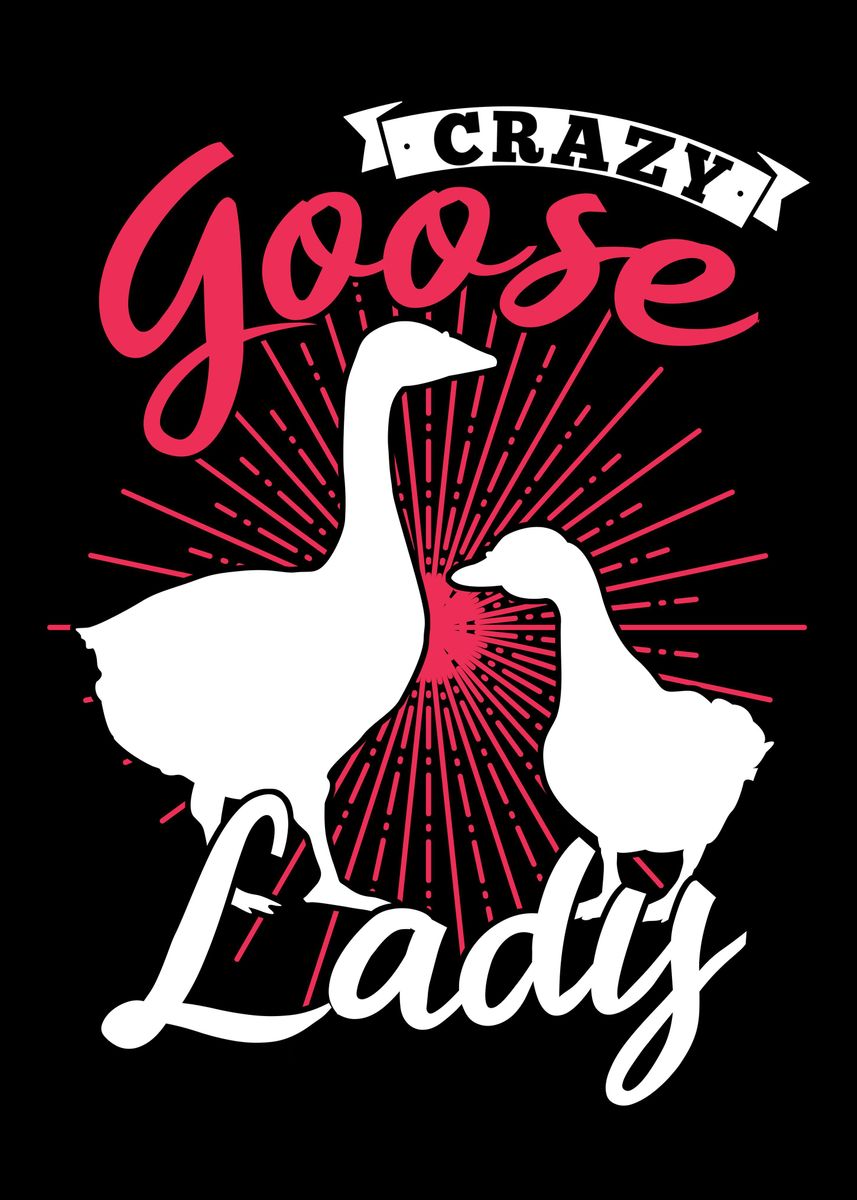 'Crazy Goose Lady Geese' Poster, picture, metal print, paint by ...