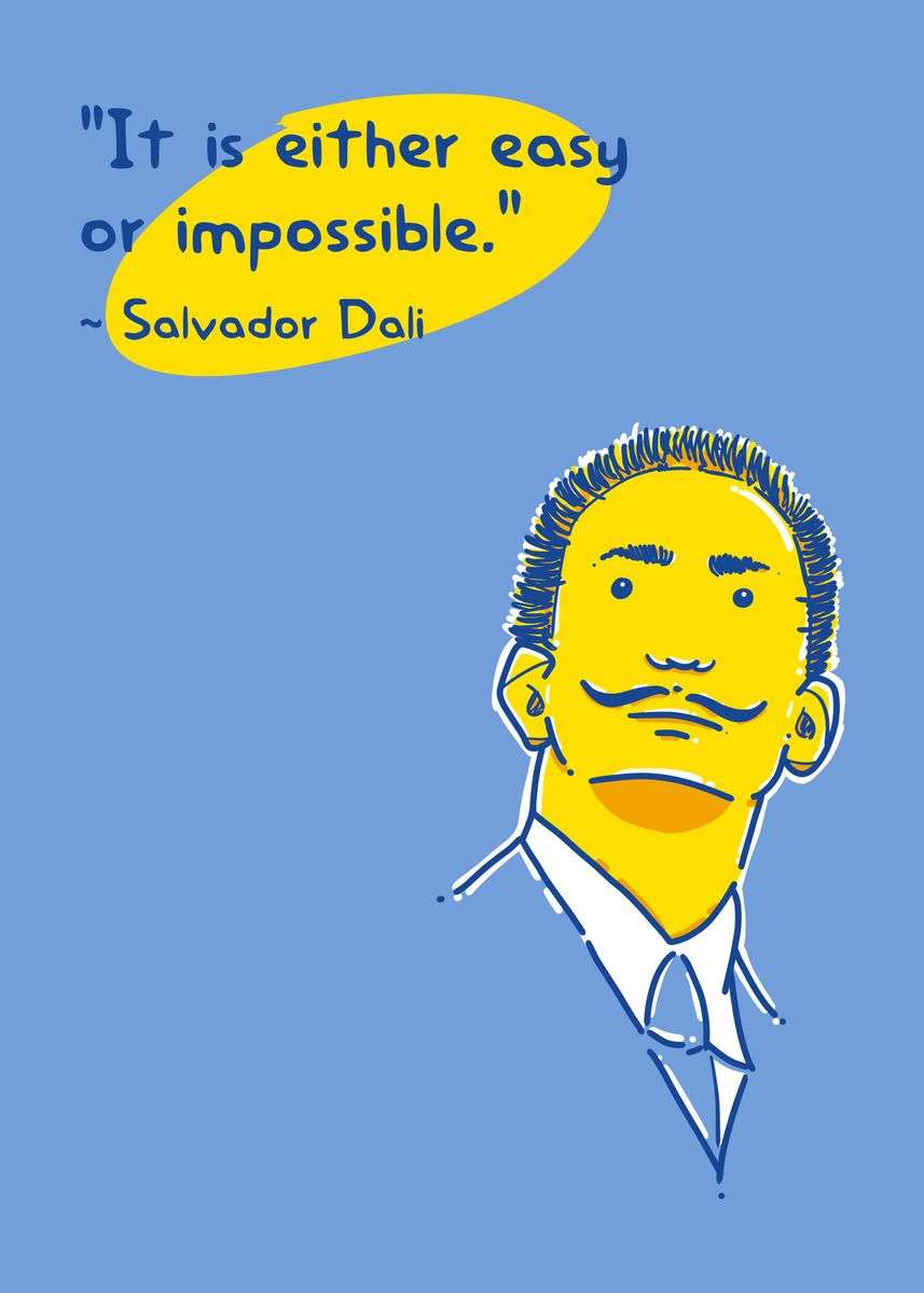 'SALVADOR DALI QUOTE' Poster, picture, metal print, paint by MoveUp ...