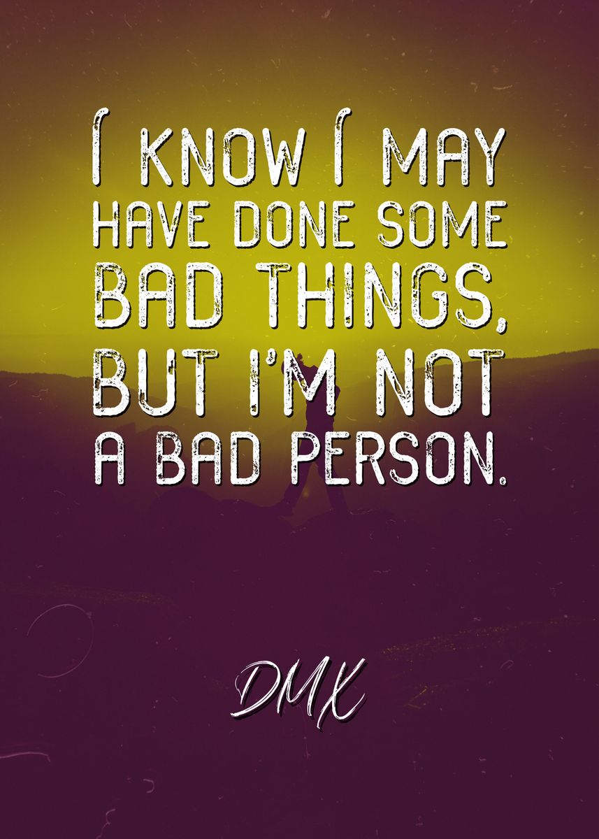 'DMX Quote 2' Poster, picture, metal print, paint by Quoteey | Displate