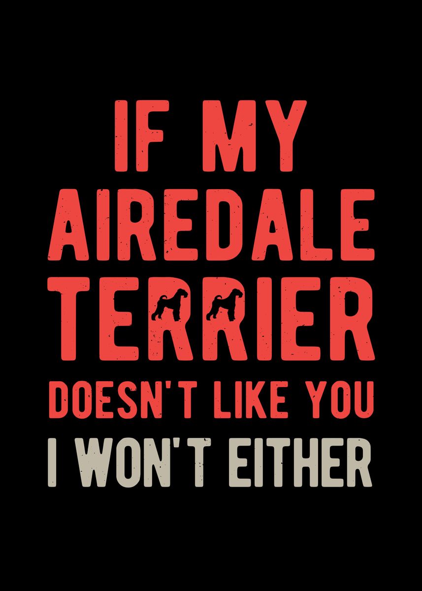 'Funny Airedale Terrier' Poster by Visualz | Displate