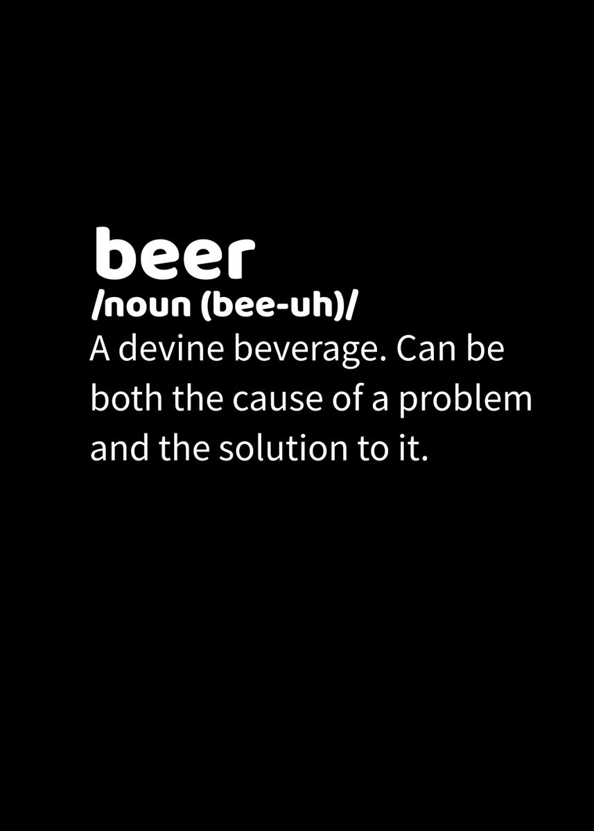 'Beer Definition Dictionary' Poster, picture, metal print, paint by ...