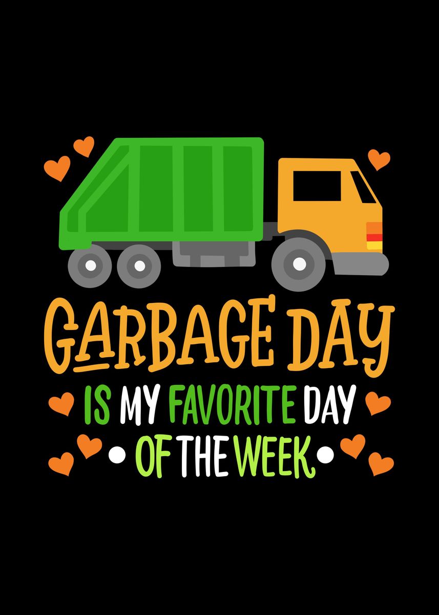 'Garbage Truck Garbage Day' Poster, picture, metal print, paint by ...
