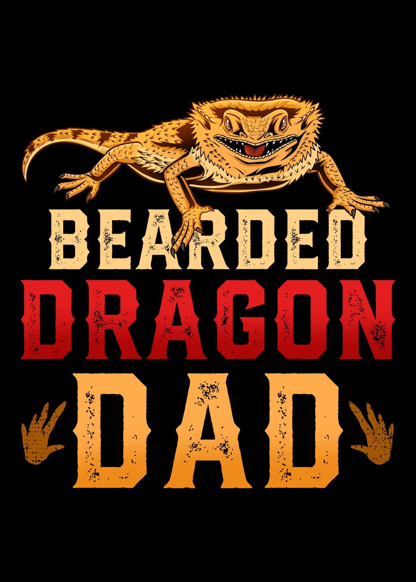 'Bearded Dragon Dad Lizard ' Poster, picture, metal print, paint by ...