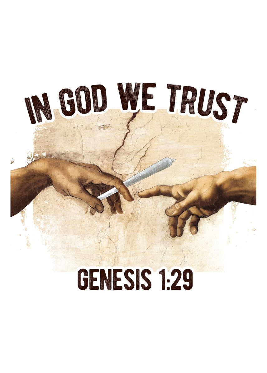 'God Made Weed' Poster, picture, metal print, paint by John Marinakis ...