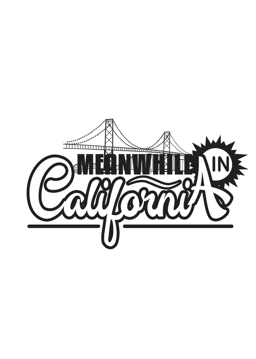 'Meanwhile California' Poster, picture, metal print, paint by Beone ...