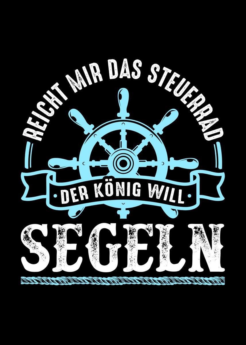 'Steuerrad Segeln Kapitaen' Poster, picture, metal print, paint by ...