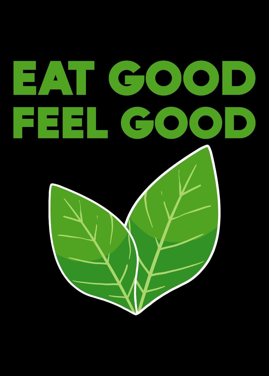 'Eat Good Feel Good Vegan O' Poster, picture, metal print, paint by ...