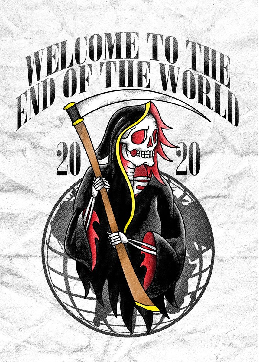 'welcome to the end' Poster, picture, metal print, paint by almost ...