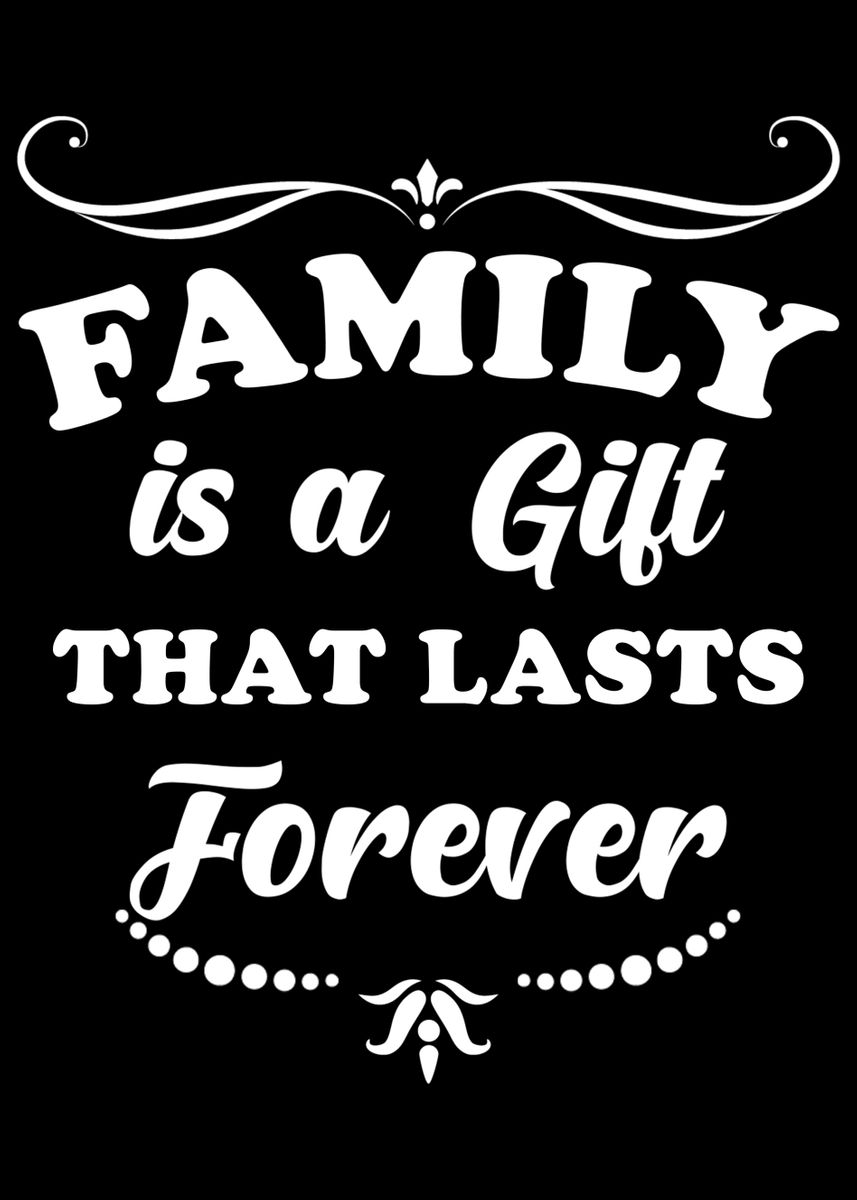 'Family Is A Gift Families' Poster, picture, metal print, paint by ...