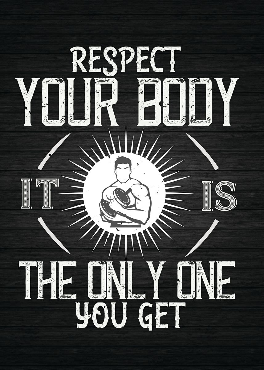 'Respect Your Body' Poster, picture, metal print, paint by CHAN | Displate