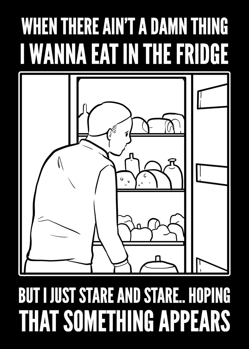 'Fridge Hunger Funny Funny ' Poster, picture, metal print, paint by ...