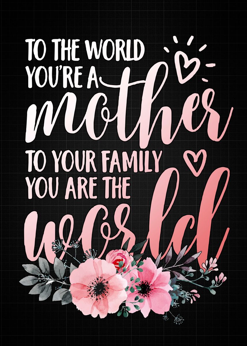 ' To My Mom' Poster, picture, metal print, paint by Nice Pictures ...