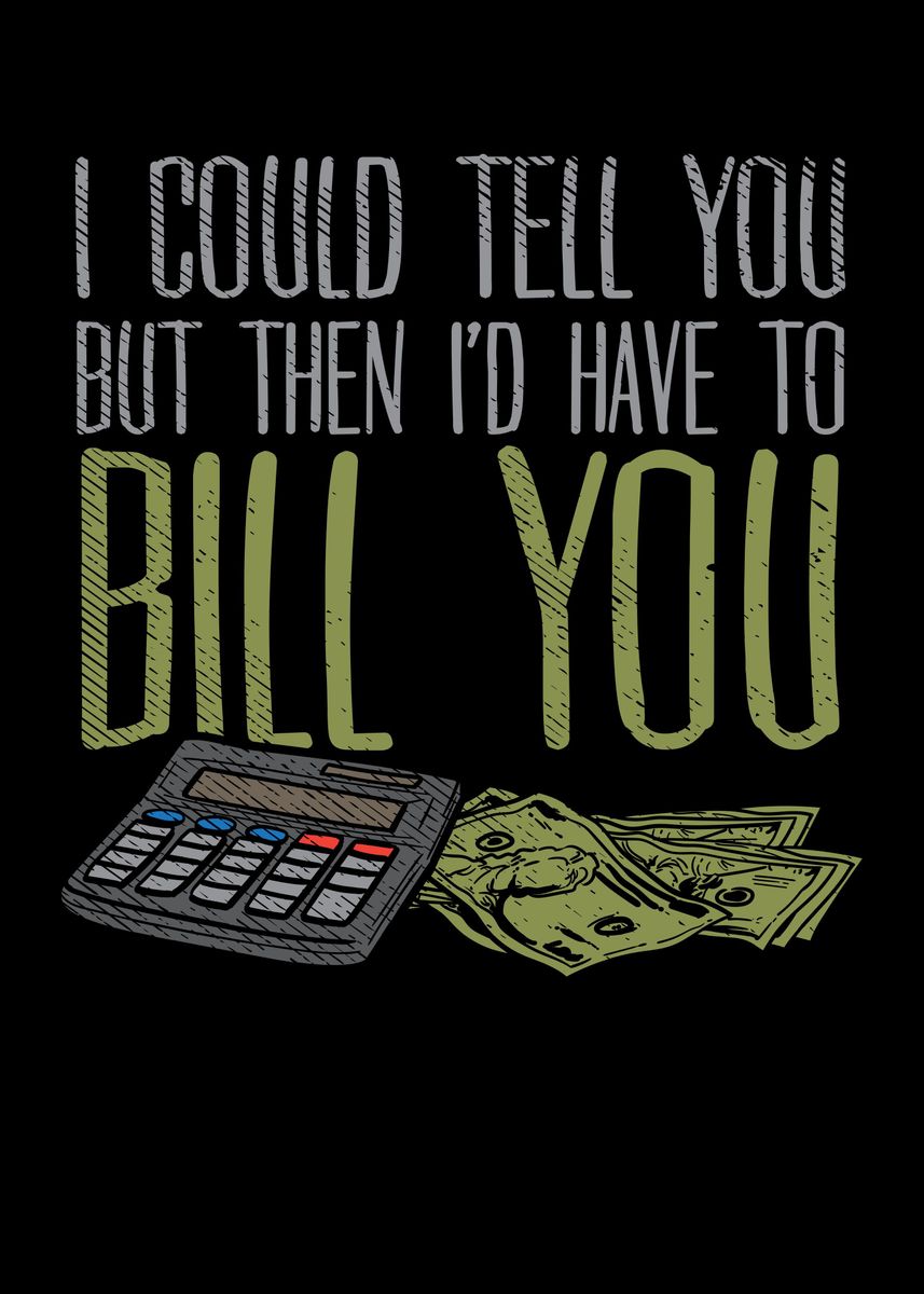 'I Could Tell You But Then' Poster, picture, metal print, paint by Uwe ...