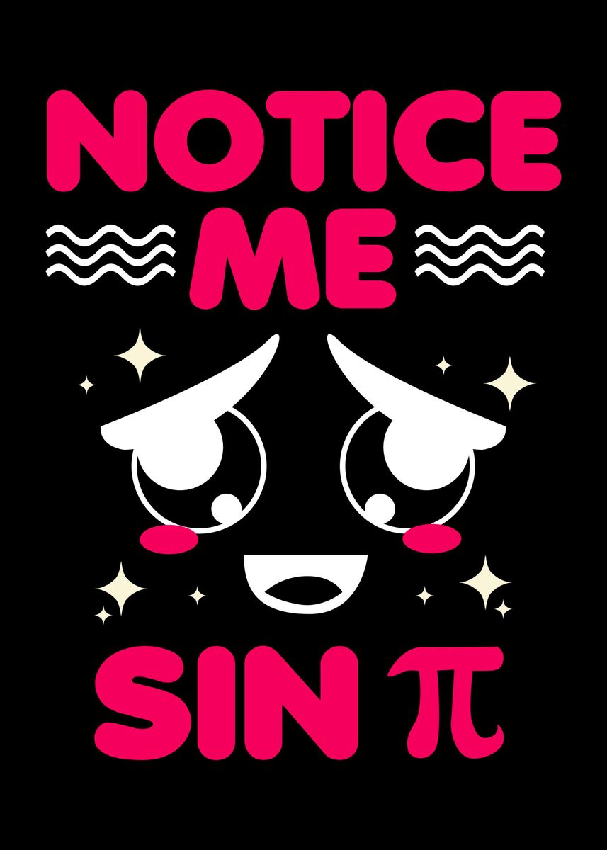 'Anime Notice Me Senpai' Poster by FunnyGifts | Displate