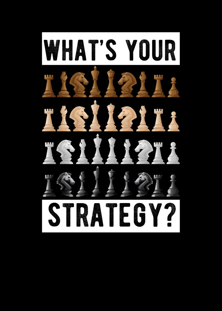 'Whats Your Strategy' Poster, picture, metal print, paint by ZS C O M M ...