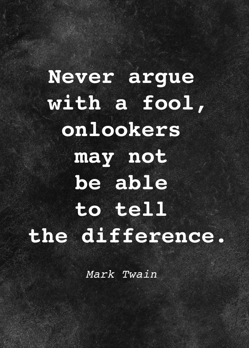 'Mark Twain Quote D030' Poster, picture, metal print, paint by Go Fonix ...